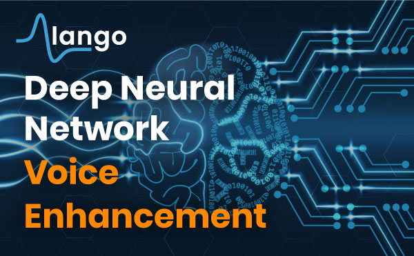 Alango Technologies Voice Enhancement Neural Network Noise Suppression